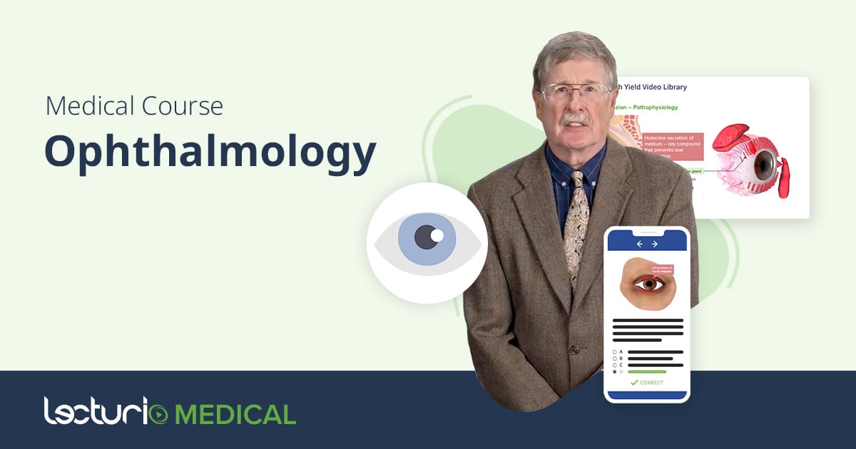 Ophthalmology Course [+ Videos & Qbank] | Lecturio Medical